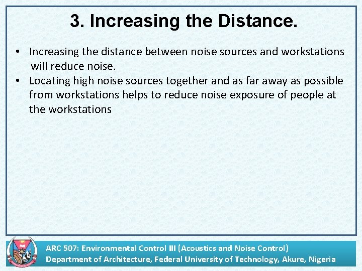 Modifying Noise Transmission Path ARC 507 Environmental Control