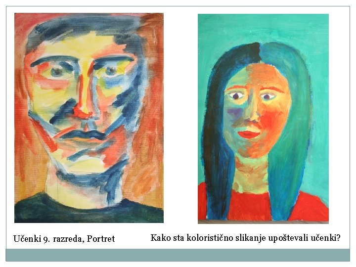BARVNO KOLORISTINO SLIKANJE MODULACIJA PORTRET e si ogledamo