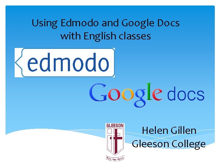 Using Edmodo and Google Docs with English classes