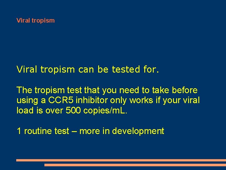Viral tropism VIRAL TROPISM UK CAB 22 13