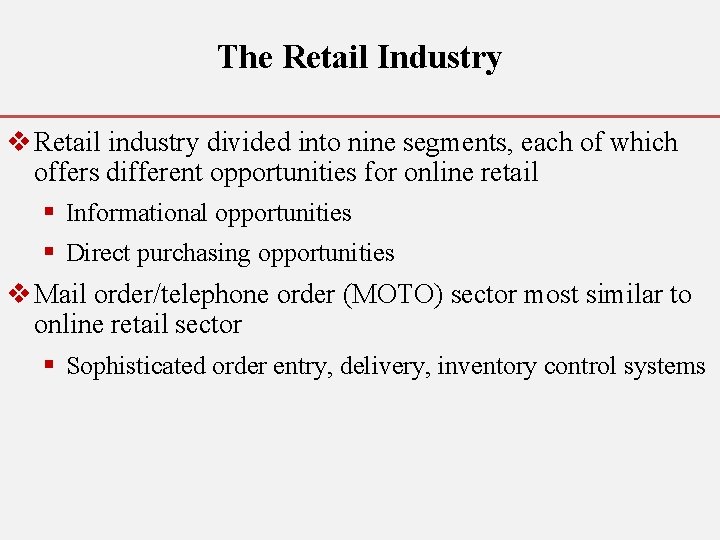 Ecommerce Chapter 11 Retailing and Services 1 Major