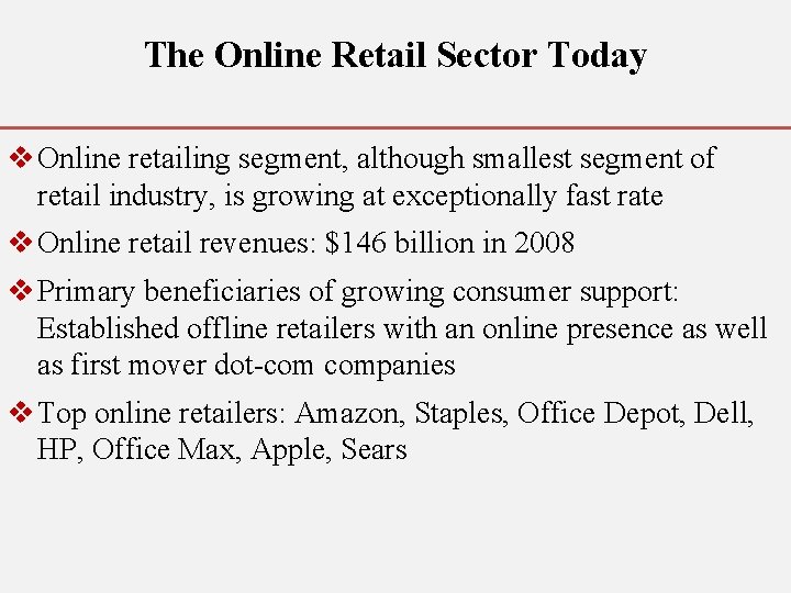 Ecommerce Chapter 11 Retailing and Services 1 Major