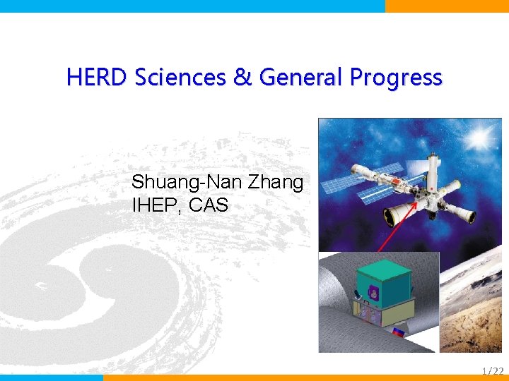 HERD Sciences General Progress ShuangNan Zhang IHEP CAS