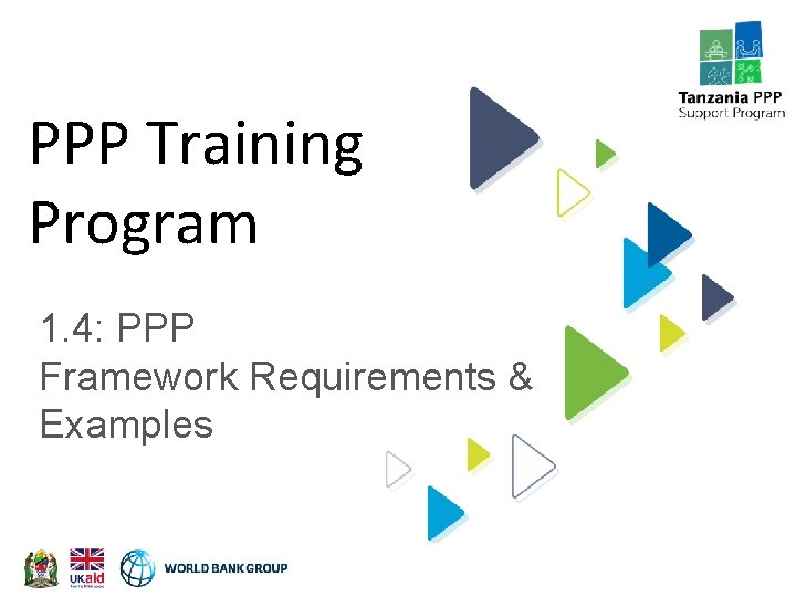 PPP Training Program 1 4 PPP Framework Requirements