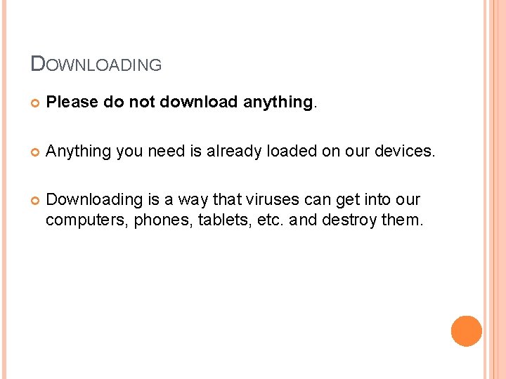 TECHNOLOGY 101 WHAT YOU SHOULD AND SHOULDNT BE