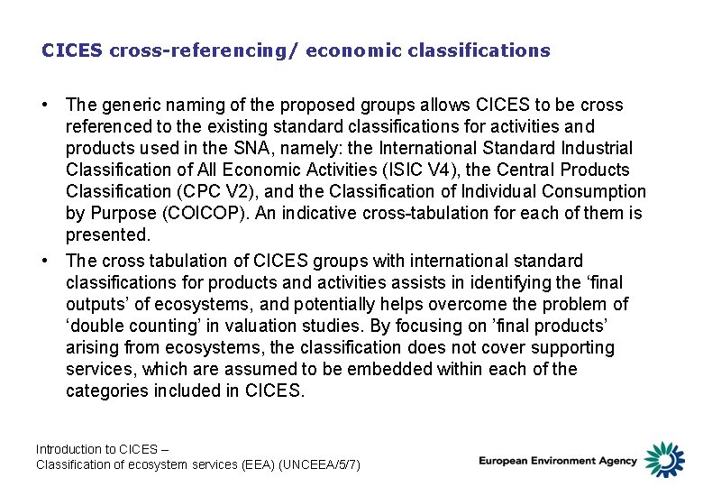 Classification of ecosystem services EEA UNCEEA57 Introduction to