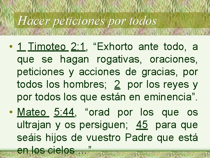 Ensanos a orar Proseuchomai orar pedir Deesis una