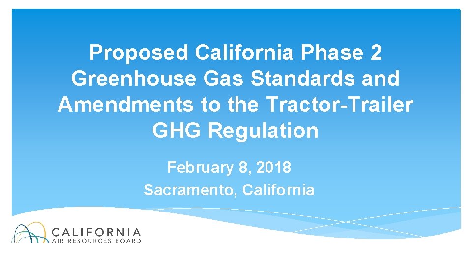 Proposed California Phase 2 Greenhouse Gas Standards and