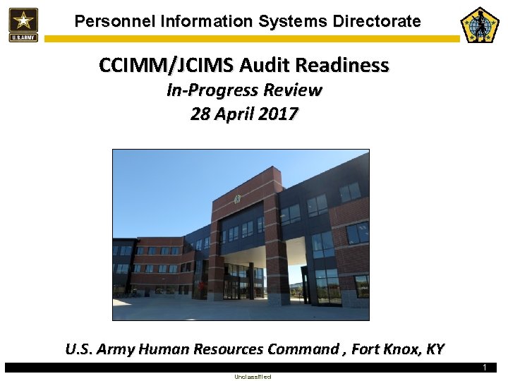 Personnel Information Systems Directorate CCIMMJCIMS Audit Readiness ...