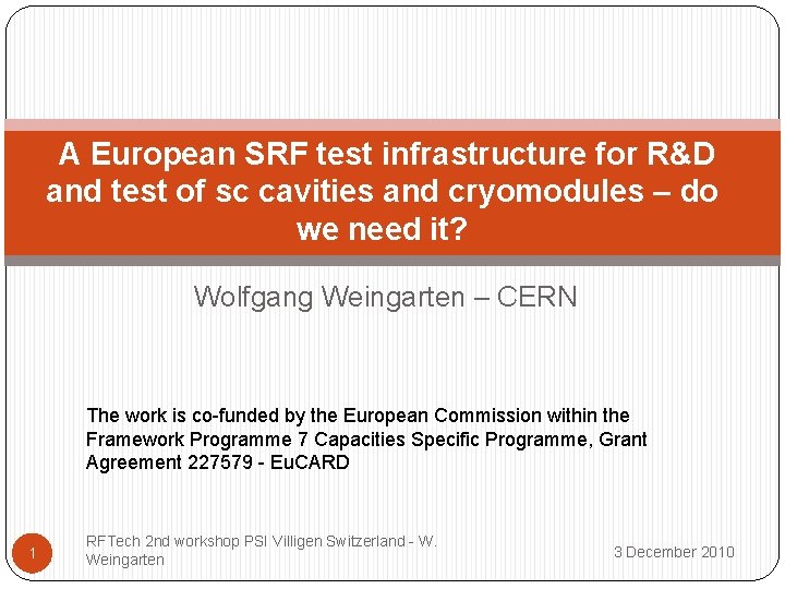 A European SRF test infrastructure for RD and