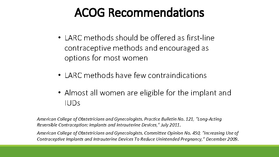 Long Acting Reversible Contraception LARC OGDE N SU