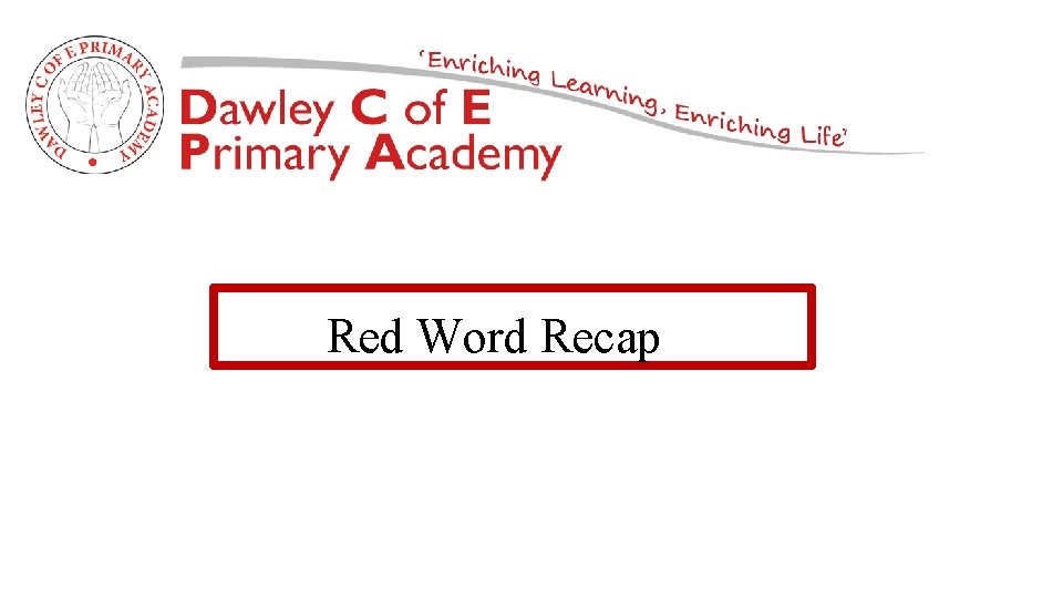 Red Word Recap I IIIIIII Can you write