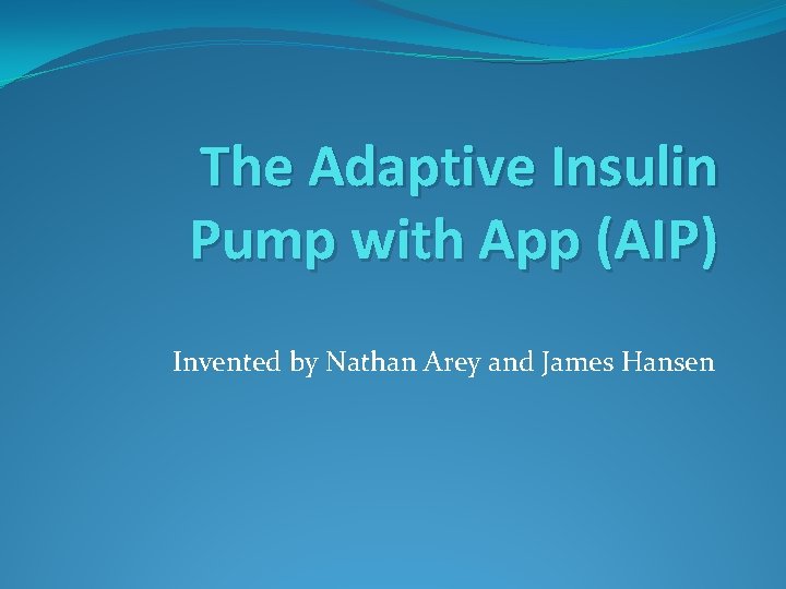 The Adaptive Insulin Pump with App AIP Invented