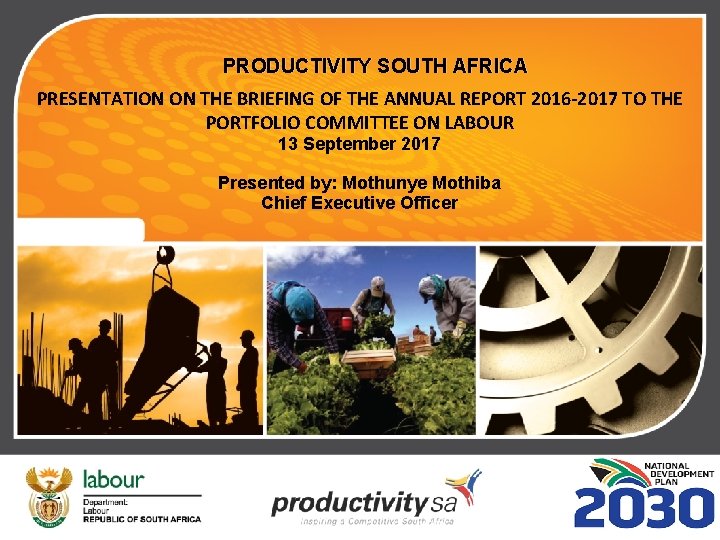 PRODUCTIVITY SOUTH AFRICA PRESENTATION ON THE BRIEFING OF
