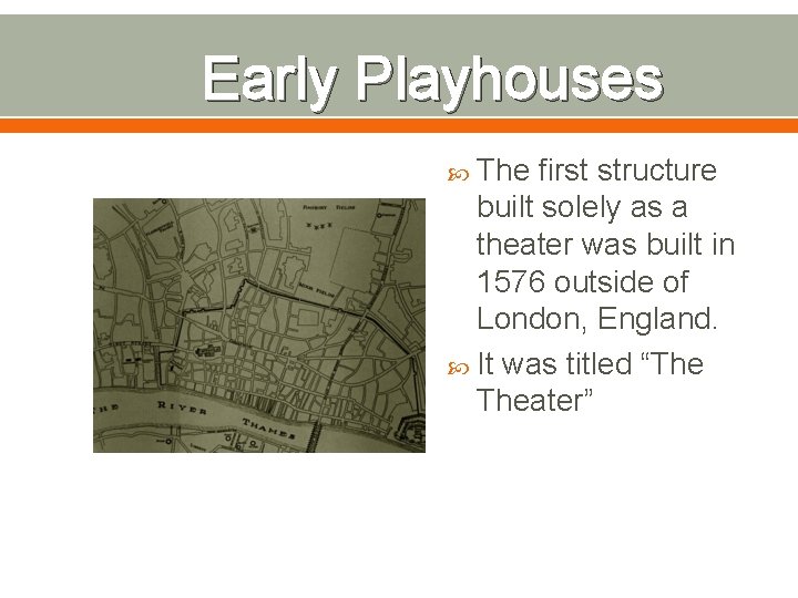 William Shakespeares Theater Shakespearean Theater Before theaters were