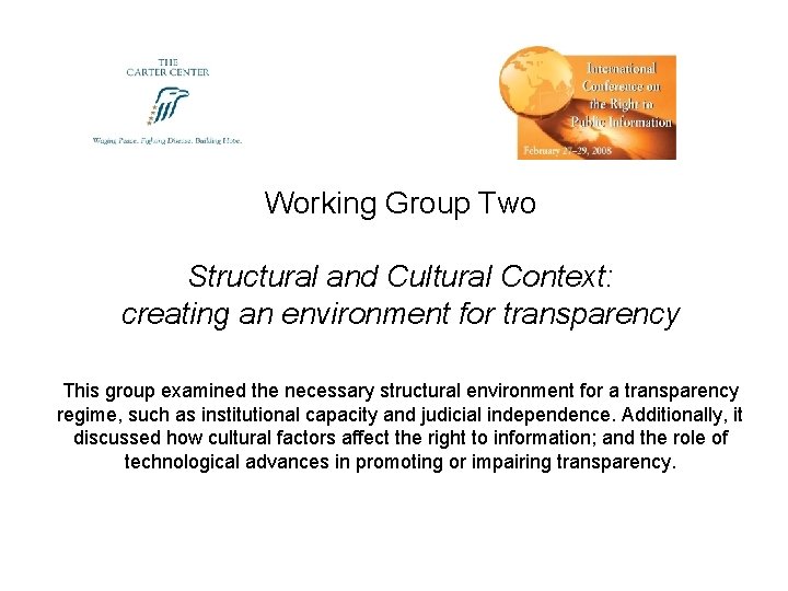 Working Group Two Structural and Cultural Context creating