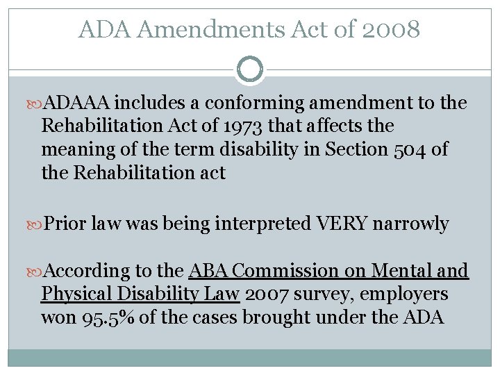ADA Amendments Acts of 2008 AMY BONES CREIGHTON