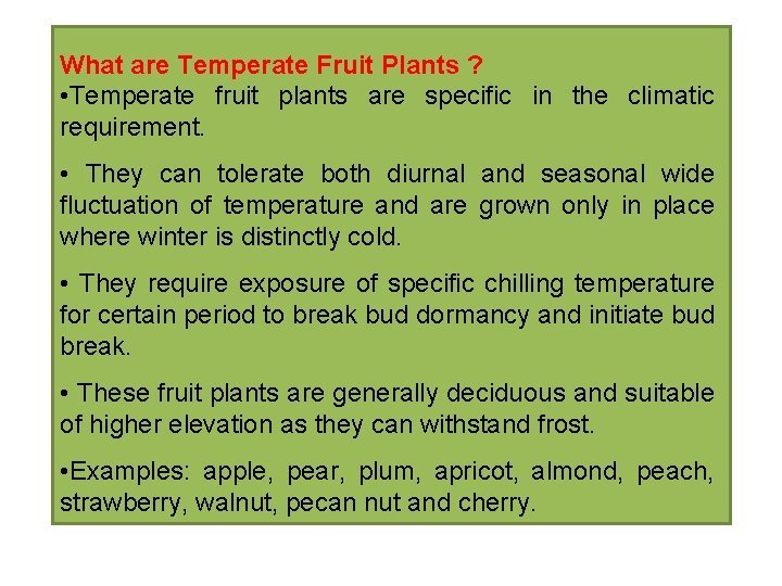 What are Temperate Fruit Plants Temperate fruit plants