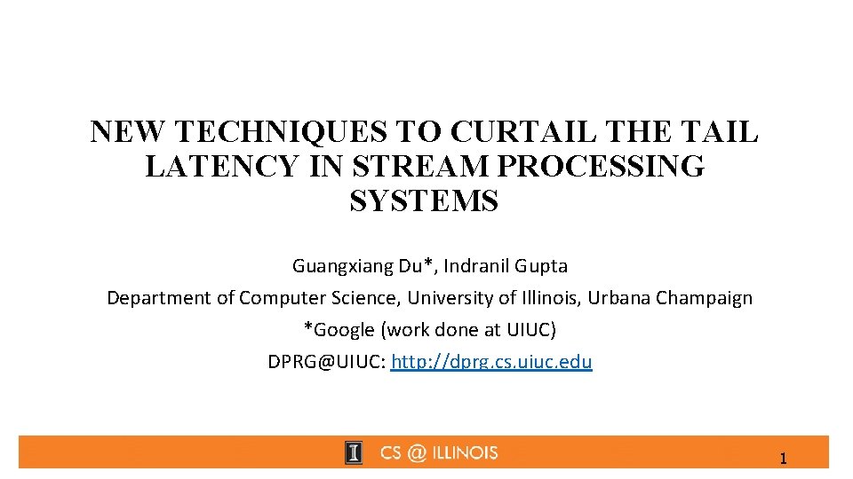NEW TECHNIQUES TO CURTAIL THE TAIL LATENCY IN
