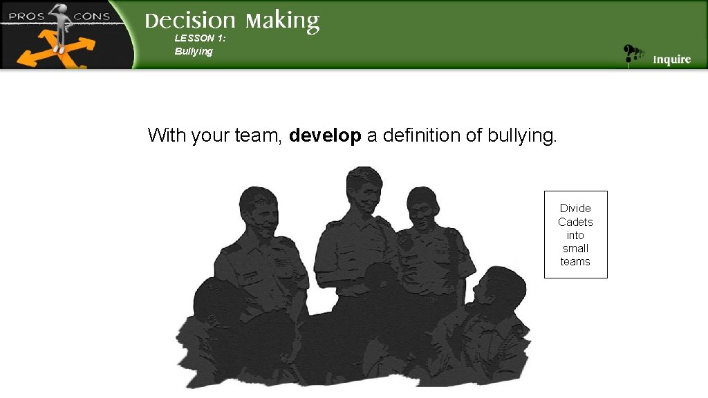 LESSON 1 Bullying LESSON 1 Bullying What can