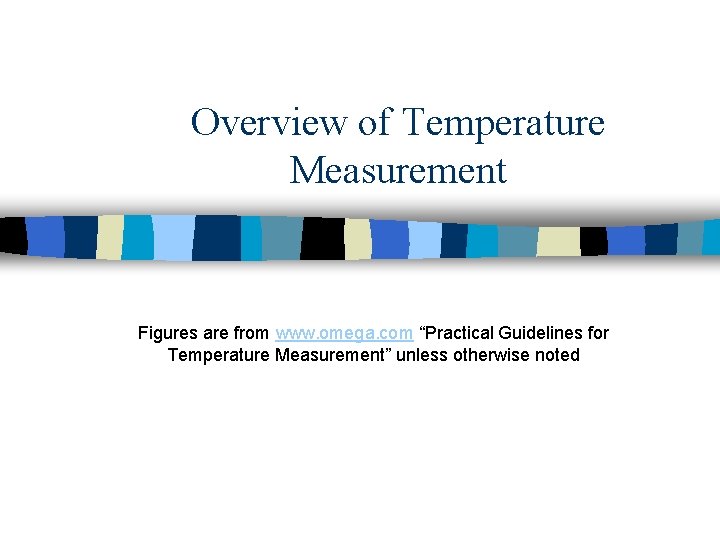 Overview of Temperature Measurement Figures are from www