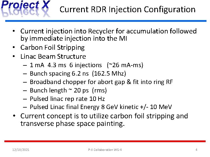 RDR Injection Design Status and Alternate Injection Configuration
