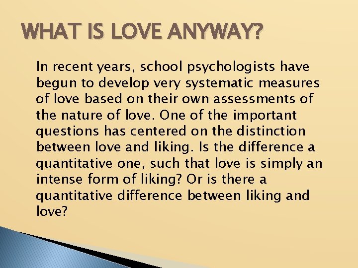 WHAT IS LOVE ANYWAY WHAT IS LOVE ANYWAY