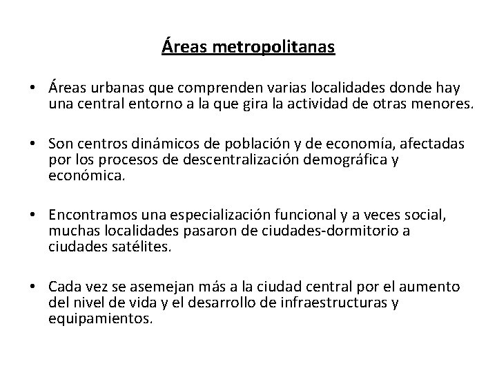 REDES URBANAS 1 Nuevas formas urbanas rea metropolitana