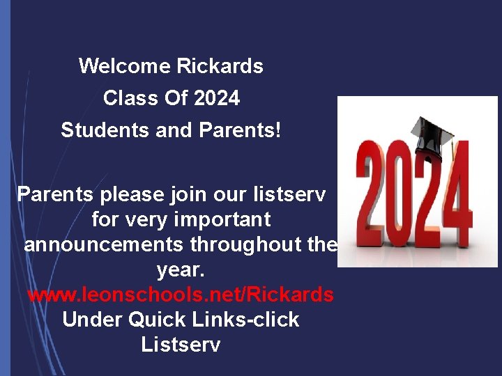 Welcome Rickards Class Of 2024 Students and Parents