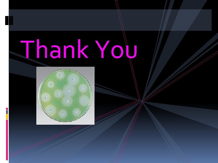 Lab 1 ANTIBIOTICS Antimicrobial Therapy Natural antibiotic agents