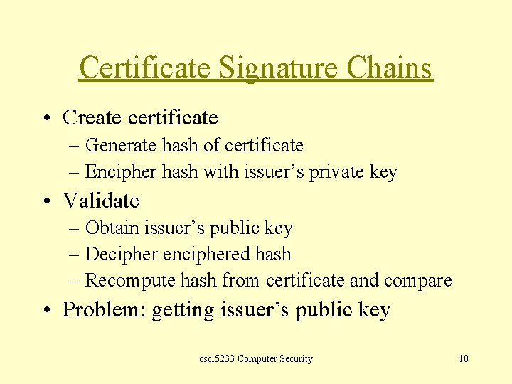 Bishop Chapter 10 Cont Key Management Certificates csci