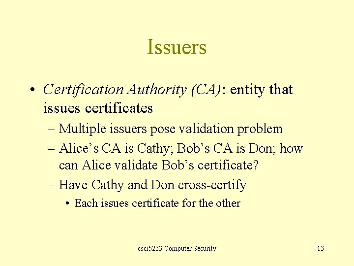 Bishop Chapter 10 Cont Key Management Certificates csci