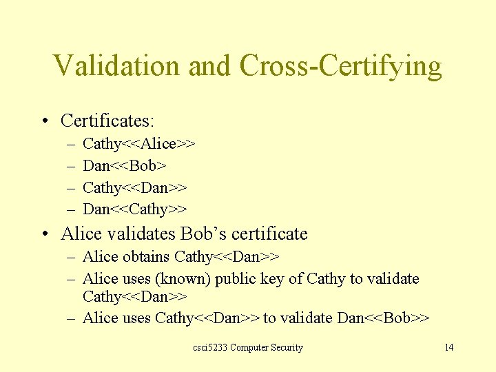 Bishop Chapter 10 Cont Key Management Certificates csci