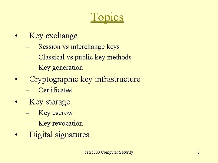 Bishop Chapter 10 Cont Key Management Certificates csci
