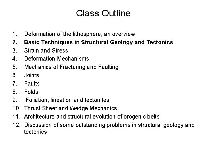 Class Outline 1 2 3 4 5 6