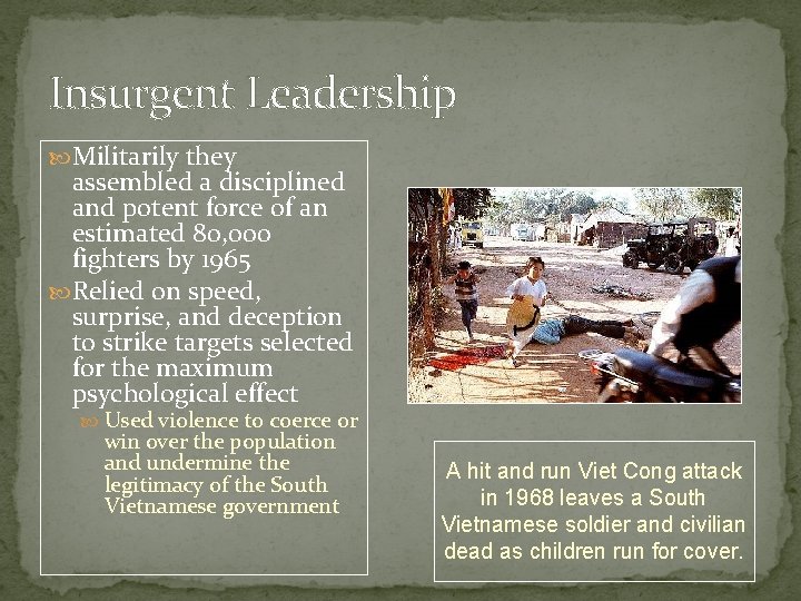 Briefing on Guerrilla Warfare Definitions Insurgency An organized