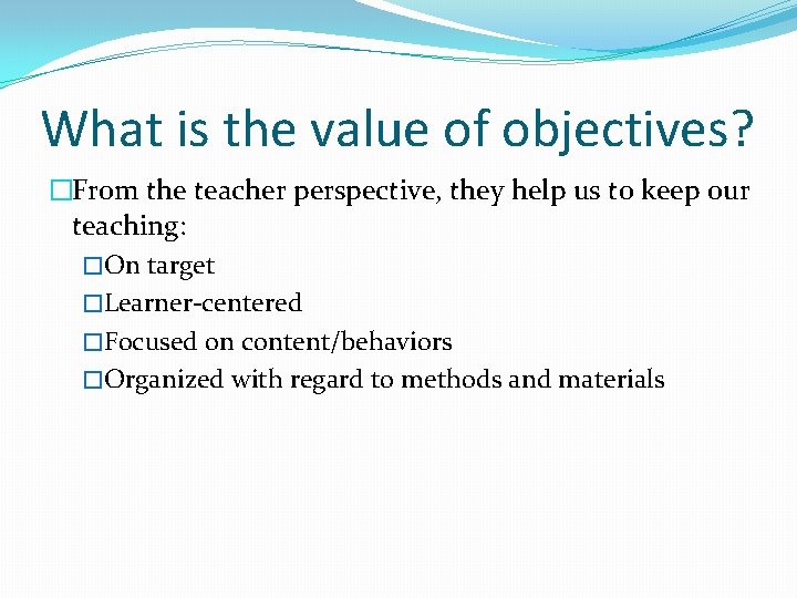 Behavioral Objective After a 5 minute therapy session