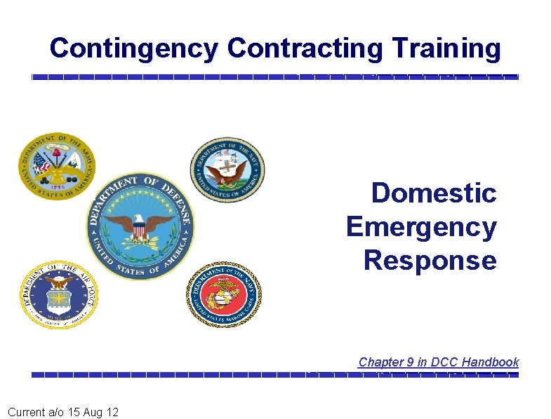 Contingency Contracting Training Domestic Emergency Response Chapter 9
