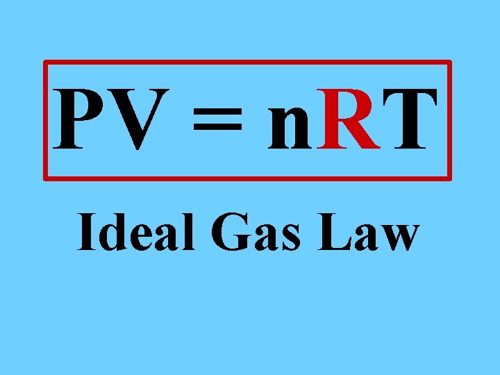 I can Describe Boyles Law of gases Perform