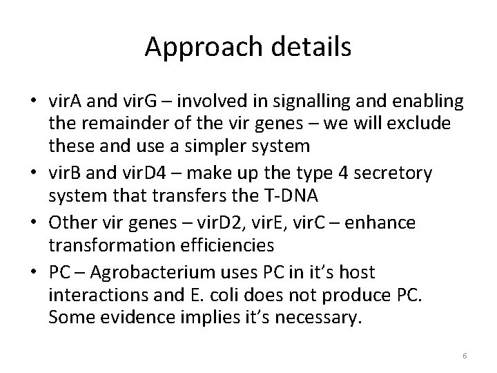 Agrobacterium intro and plan 1 intro This slide
