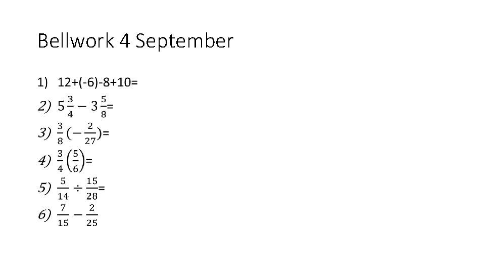Bellwork 4 September Bell work 5 September Prime