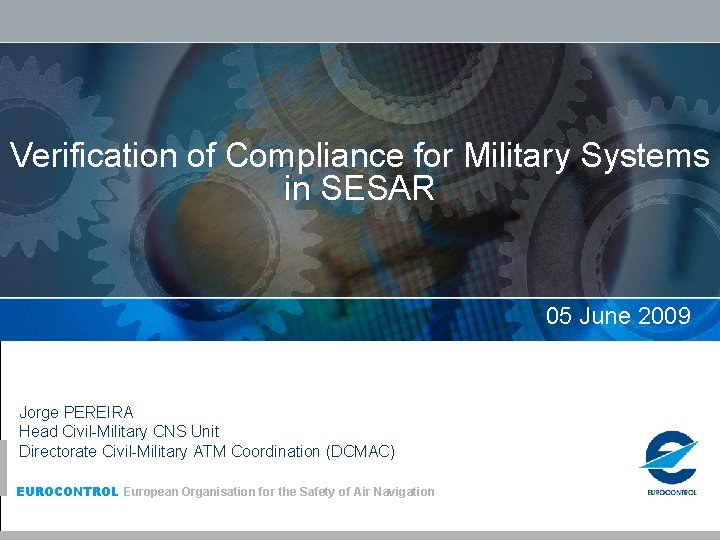 Verification of Compliance for Military Systems in SESAR