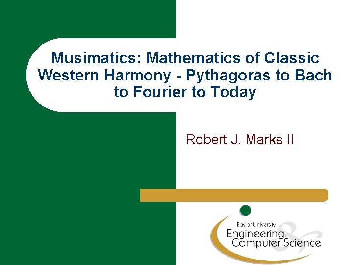 Musimatics Mathematics of Classic Western Harmony Pythagoras to