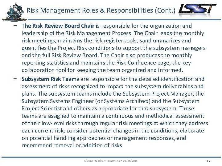 LSST Risk Management Process Tool Training Brian Selvy