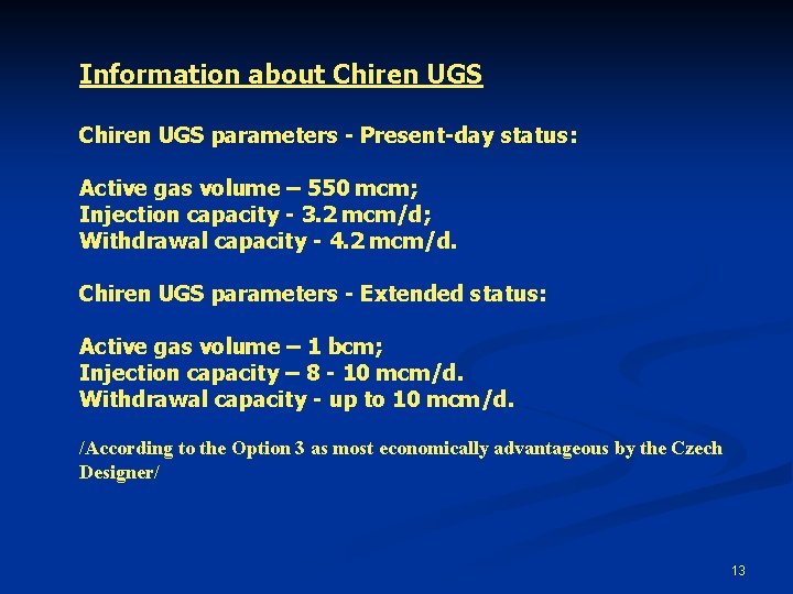 The capabilities of Bulgarian Gas Transmission System Chiren