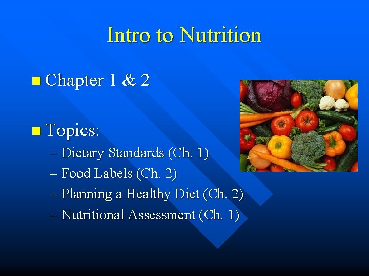 Intro to Nutrition n Chapter 1 2 n