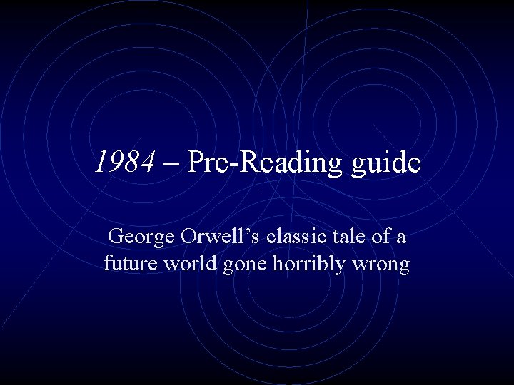 1984 PreReading guide George Orwells classic tale of