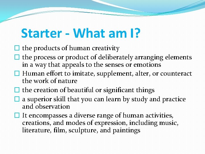 Starter What am I the products of human