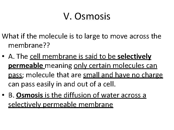 Cell Boundaries I Cell Membrane A All cells