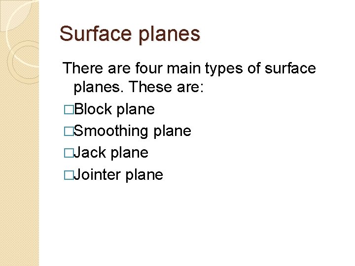 Hand Planes Prepared by OHS Industrial Arts Department